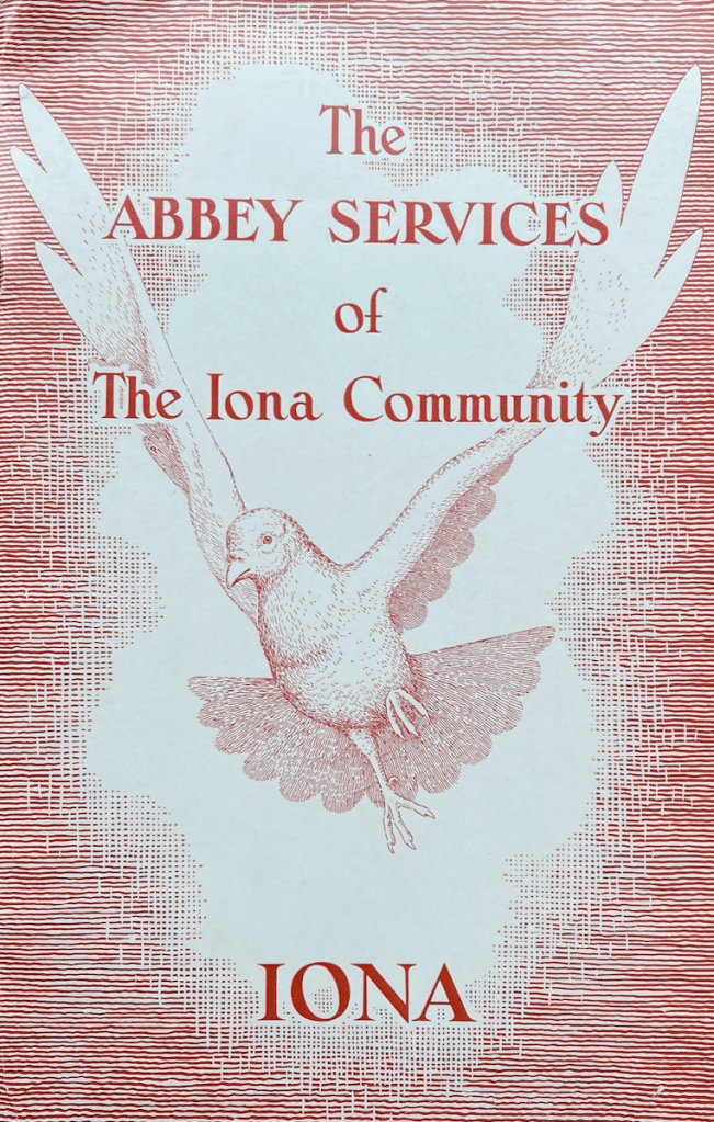 The Iona Community – Mark's Treasury Of Celtic Christian Spirituality